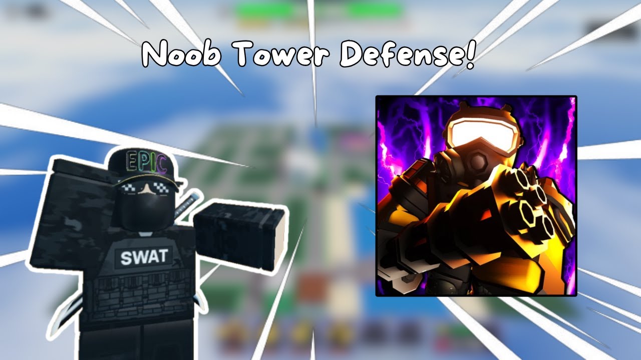 I played Noob Tower Defense for the FIRST TIME! | Roblox Noob Tower ...