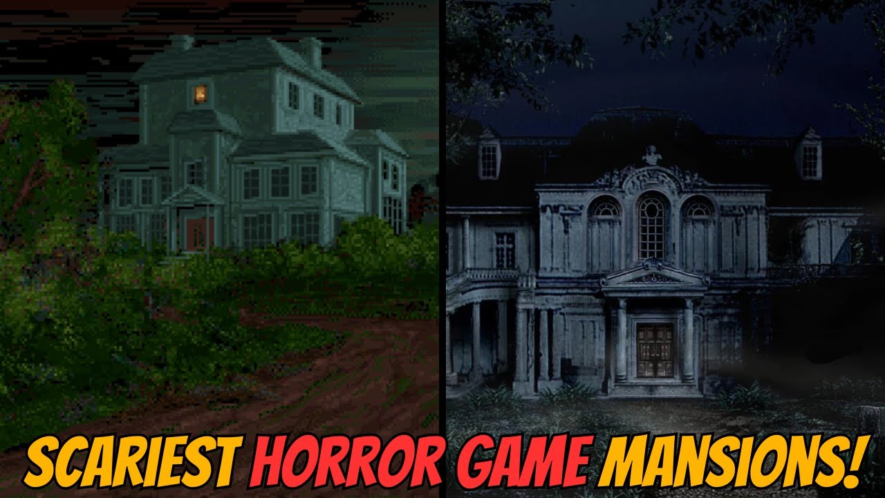 Top 10 SCARIEST Mansions In Horror Games! - YouTube