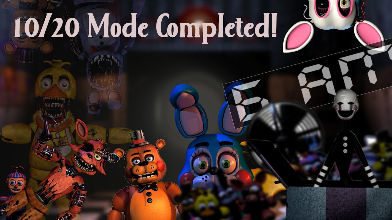 FNaF 2 | 10/20 Mode Complete - YouTube
