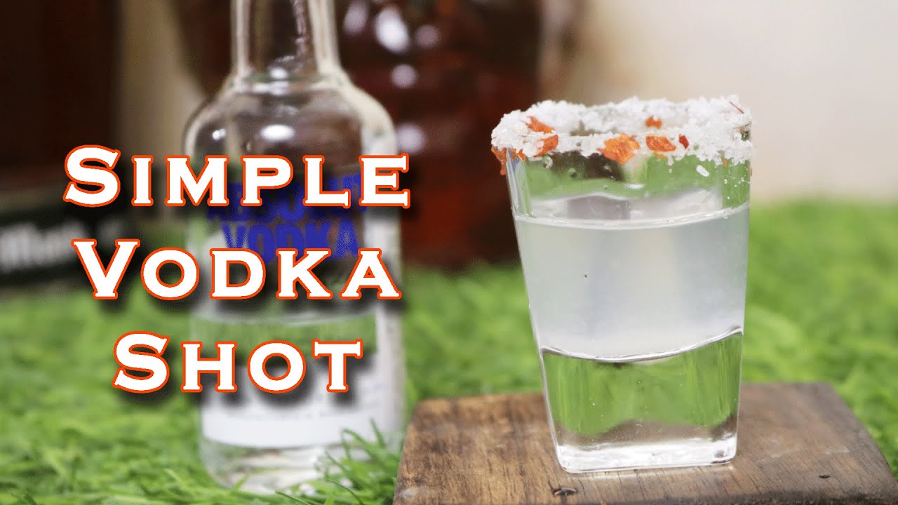 Simple Vodka Shot - YouTube