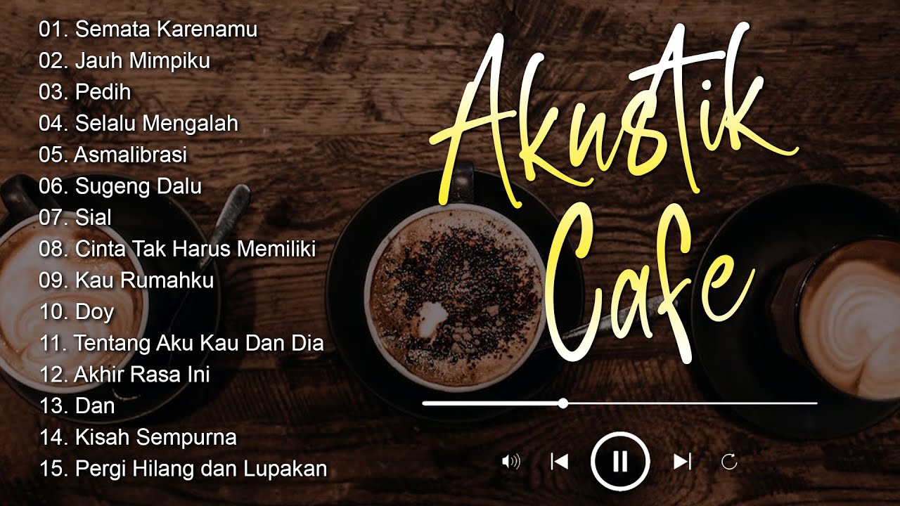 Lagu Cafe Akustik Kenangan - Musik Akustik Terbaik untuk Santai di Cafe ...