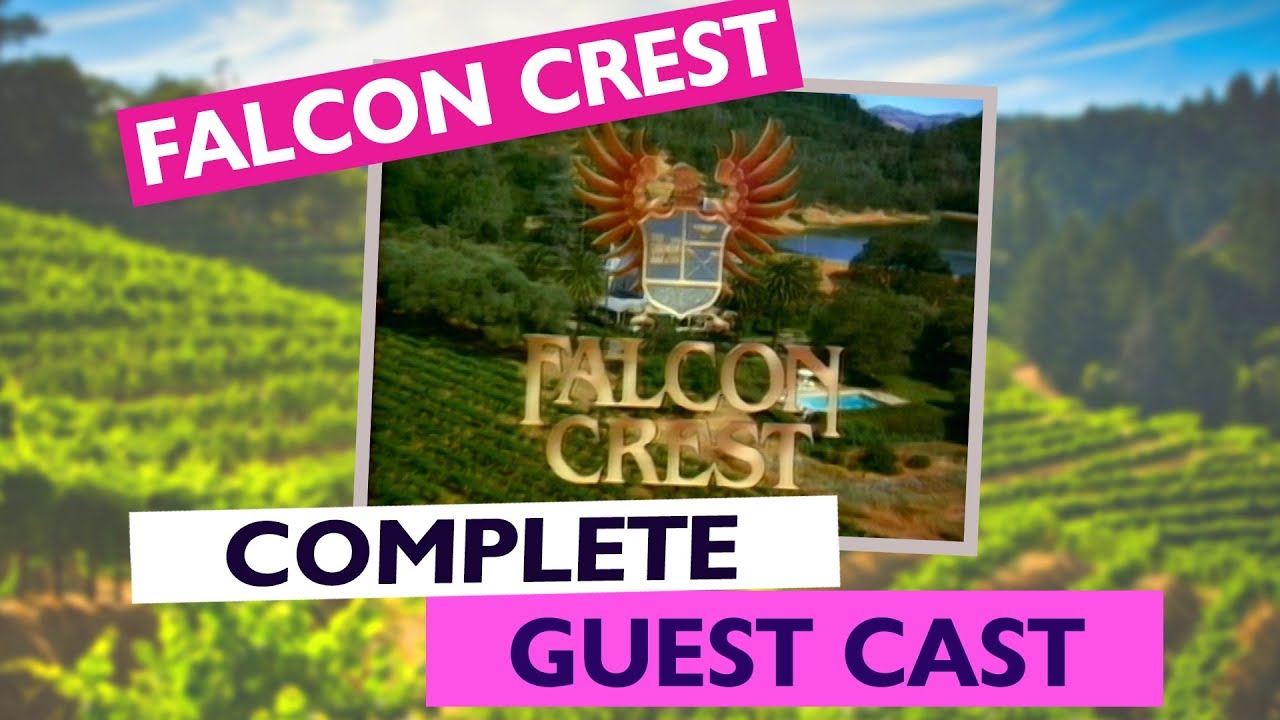 Falcon Crest Opening Complete Guest Cast - YouTube