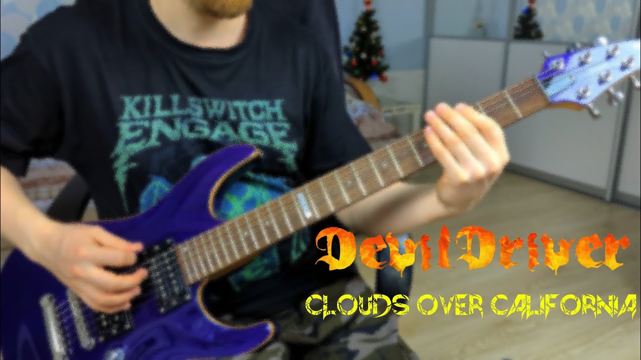 DevilDriver - Clouds Over California Guitar Cover 4k 60fps - YouTube