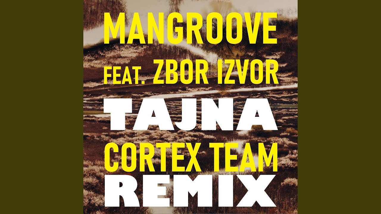 Tajna (feat. Zbor Izvor) (Cortex Team Remix) - YouTube