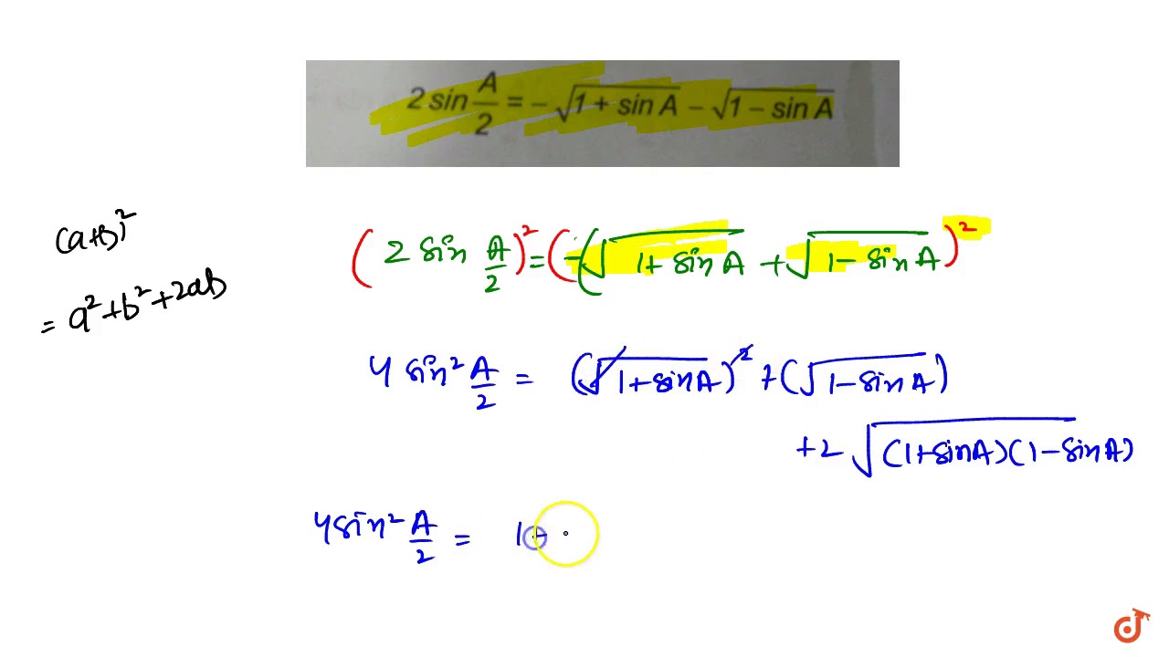 `2sinA/2=-sqrt(1+sinA)-sqrt(1-sinA)` - YouTube