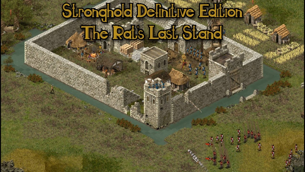 Stronghold Definitive Edition Playthrough: Chapter 9 - The Rat's Last ...