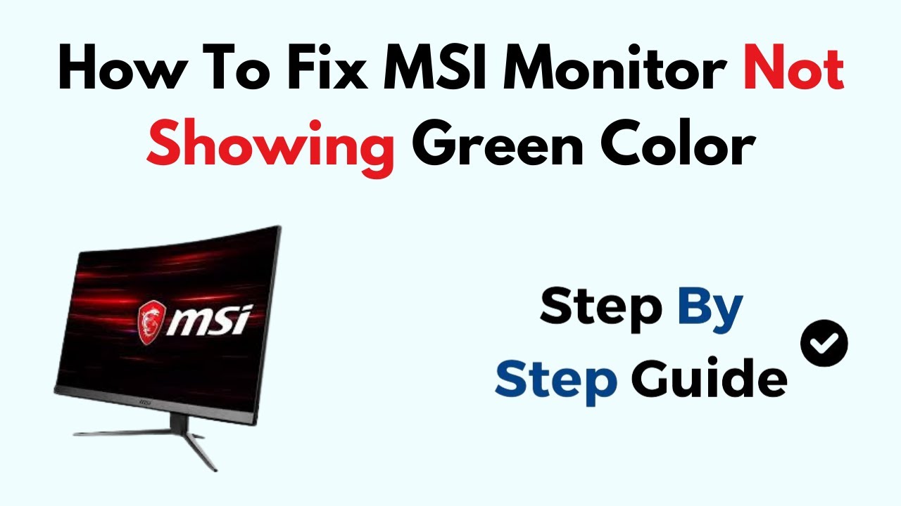 How To Fix MSI Monitor Not Showing Green Color - YouTube