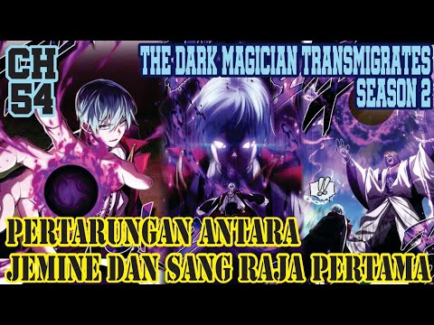 PERTARUNGAN ANTARA JEMINE DAN SANG RAJA PERTAMA I Chapter 54 - YouTube