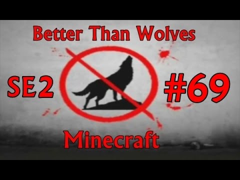 Minecraft: Better Than Wolves SE2 EP69 - Secured Entrances - YouTube