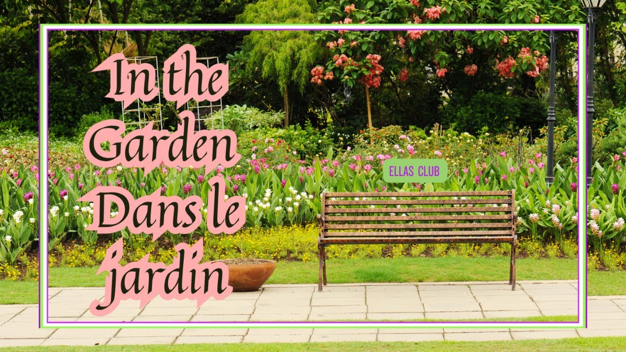 in the garden🍁🪴🌿 Learn English and French with garden vocabulary - YouTube