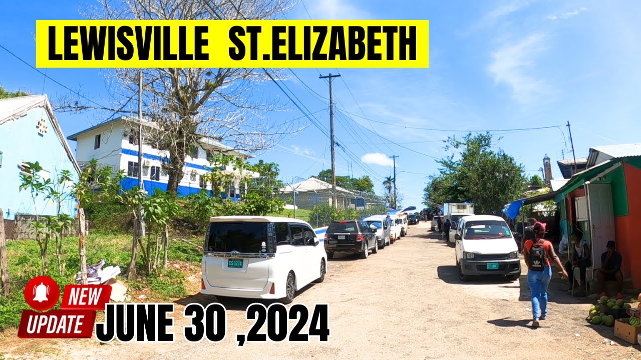 TOUR OF ST.ELIZABETH PARISH JAMAICA , LEWISVILLE ST.ELIZABETH 6/30/2024 ...