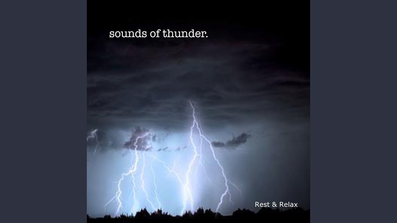 Sound of Rolling Thunder - YouTube