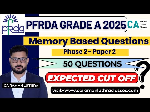 PFRDA Grade A 2025 | Phase 2 - Paper 2 | EXPECTED CUT OFF ? | MEMORY BASED QUESTIONS |