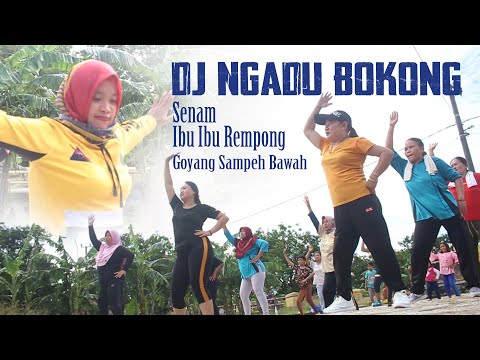 Musik Senam Dj Ngadu Bokong, Senam Ibu Ibu Rempong,