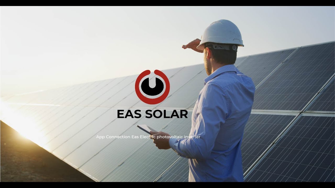 Eas Electric. EAS SOLAR app iOs Connection - YouTube