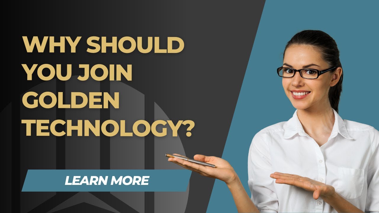 Why should you join Golden Technology? - YouTube