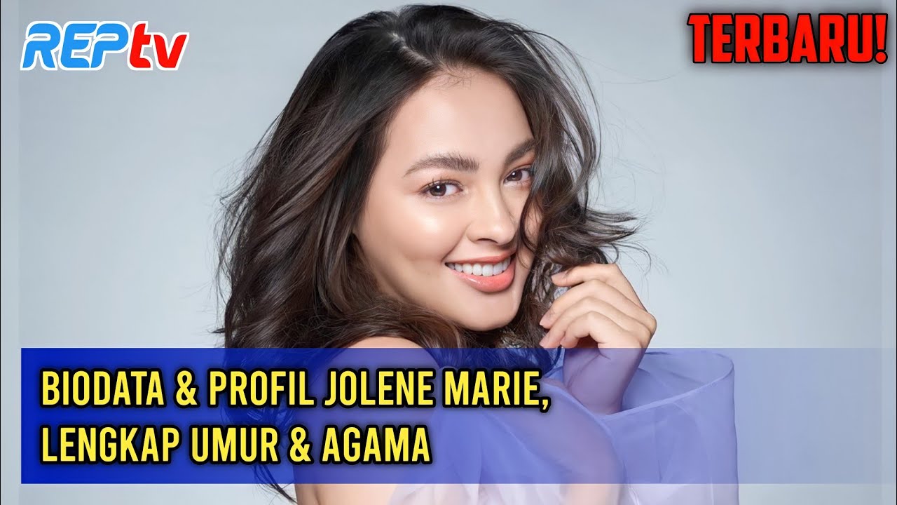 TERBARU! Biodata & Profil Jolene Marie, Lengkap Umur & Agama - YouTube