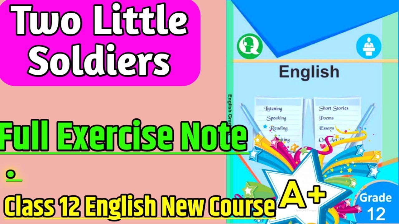 Class 11 Two Little Soldiers Complete Exercise Note Answer Questions ...