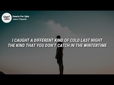 Jason Piquette - Hearts For Sale (Lyrics) - YouTube