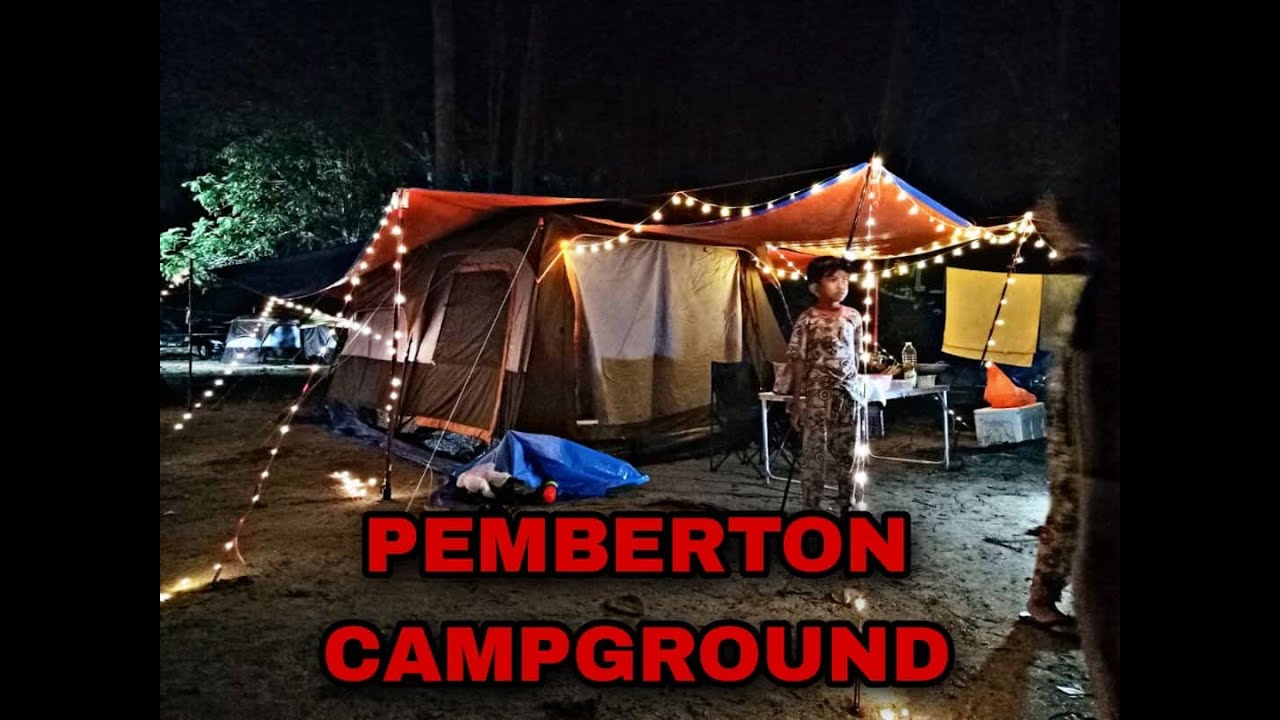 PEMBERTON CAMPGROUND 2/9/22 - 4/9/22 - YouTube