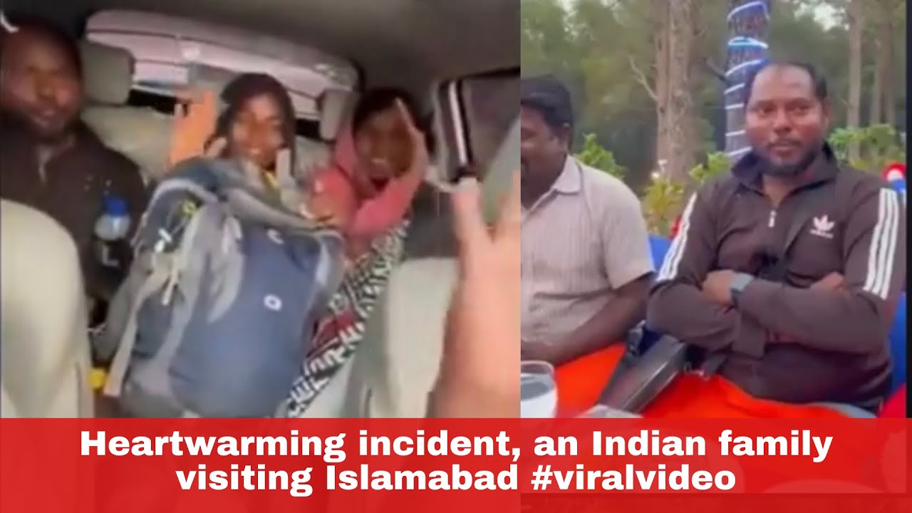 Heartwarming in_cide_nt, an Indian family visiting Islamabad # ...