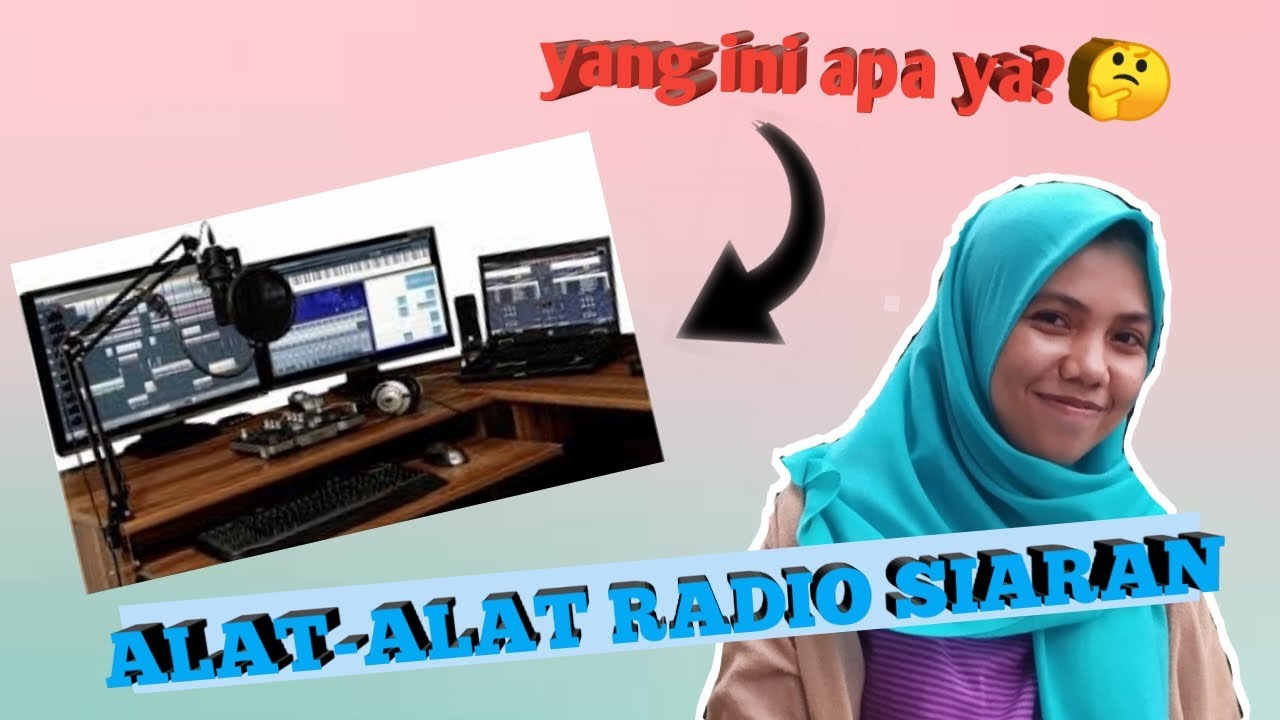 ALAT ALAT SIARAN RADIO ALA ANAK BROADCASTING - YouTube