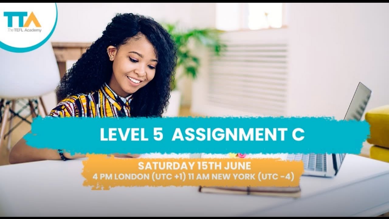 Level 5 Assignment C | The TEFL Academy - YouTube