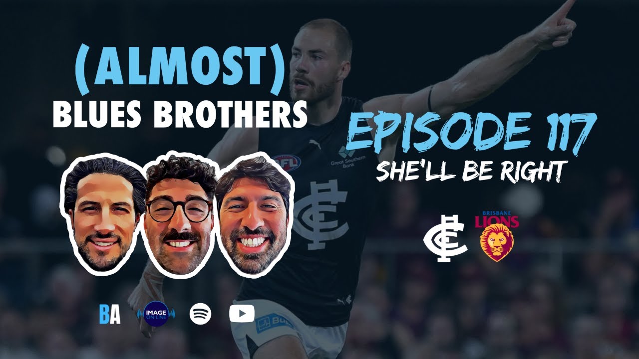 #117 (Almost) Blues Brothers | She'll Be Right | Opening Round Review ...