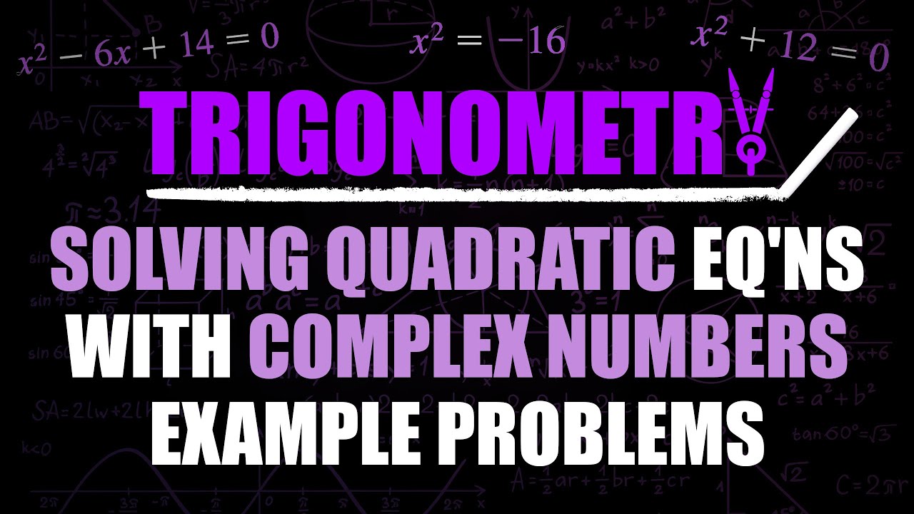 Solving Quadratic Equations with Complex Solutions Example Problems ...