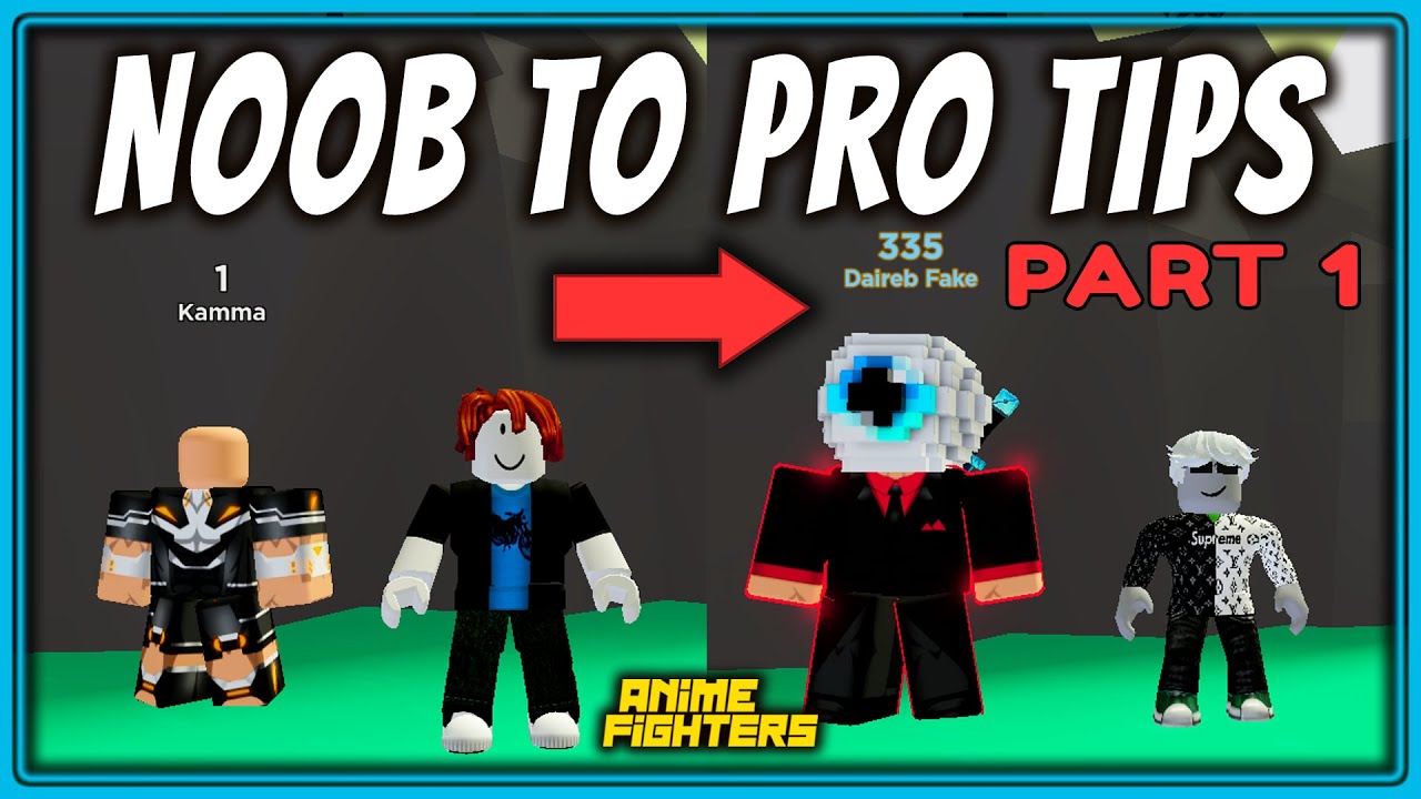 THE ULTIMATE NOOB TO PRO TIPS GUIDE Part 1 | Anime Fighters | Update 30 ...