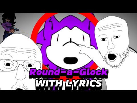 Round-a-Glock WITH LYRICS Ft. @Alex.VR.Official | FNF Vs. EXE 3.0 ...