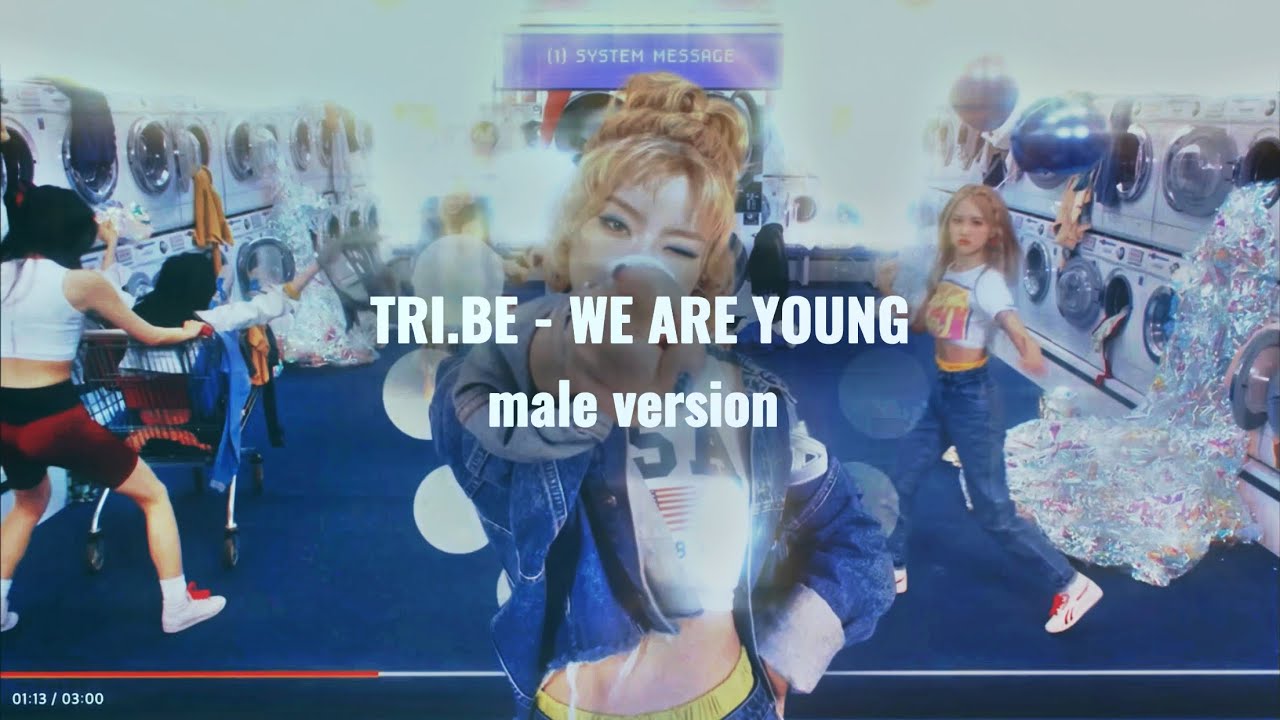 TRI.BE - WE ARE YOUNG | male version - YouTube