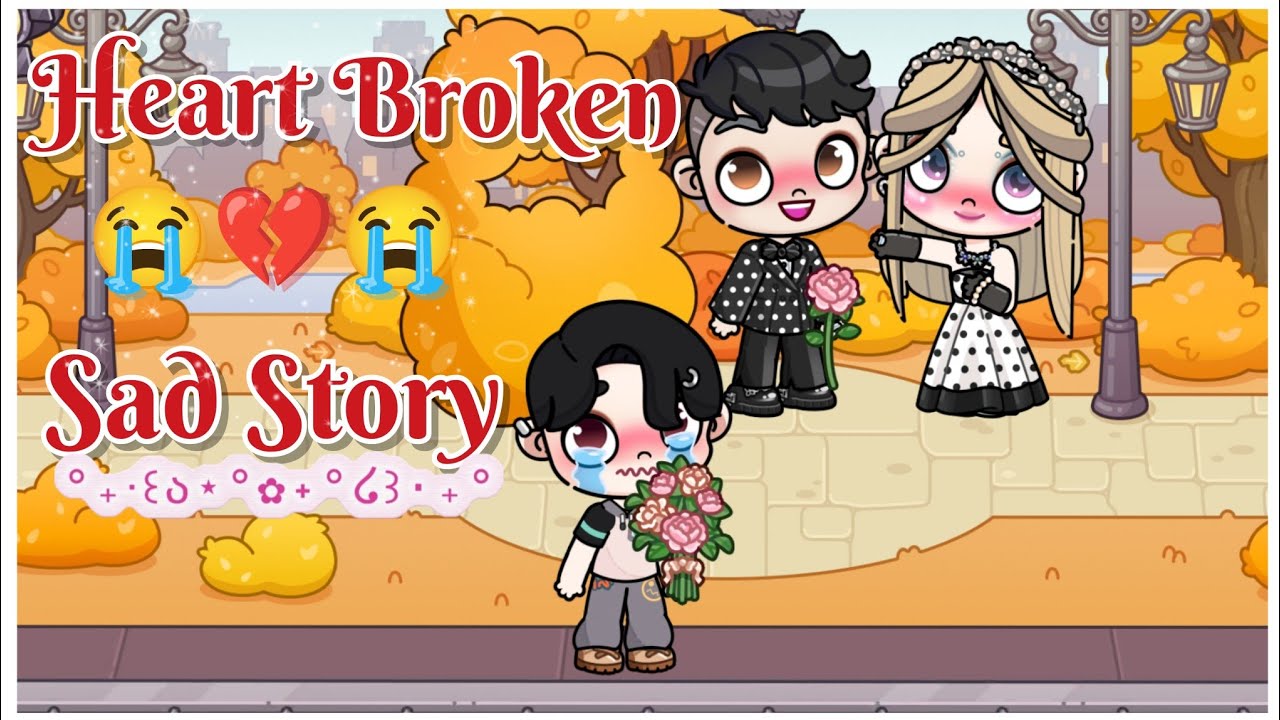 Heart Broken 😭💔 Sad Story In Avatar World 🌎 | Fake Love | Avatar World ...