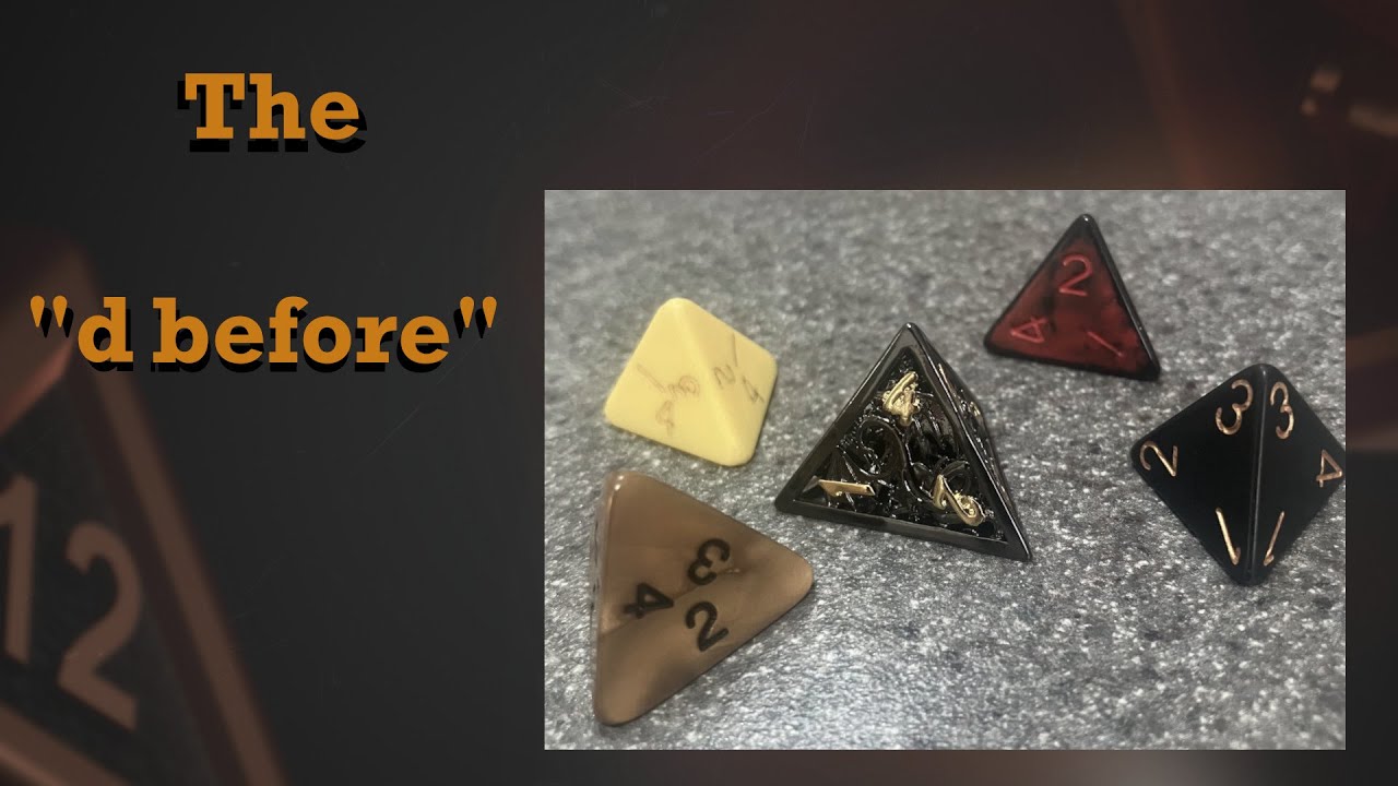 The "d before" (4 sided dice styles) - YouTube