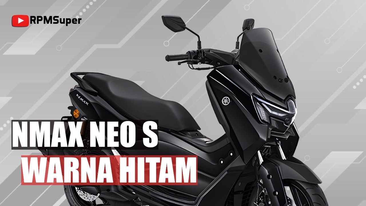 Review Yamaha NMAX Neo S Hitam. Keren dan Fungsional! - YouTube