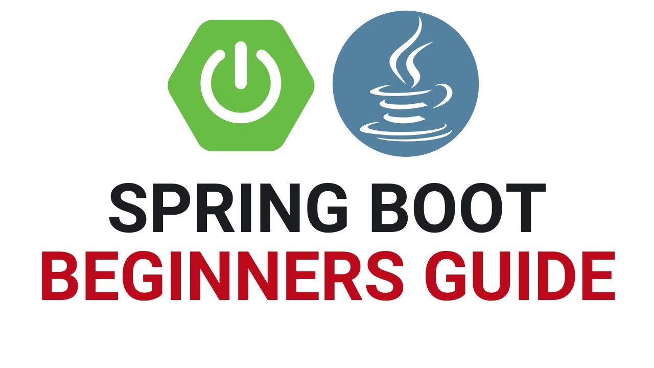 The ULTIMATE Guide to Spring Boot: Spring Boot for Beginners - YouTube