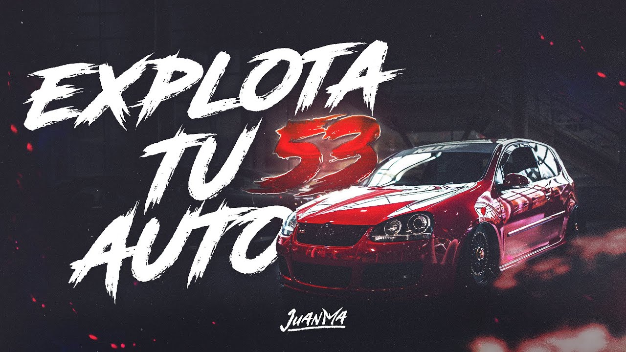 EXPLOTA TU AUTO 2021 🔥 ENGANCHADO FIESTERO (PARTE 53) | JuanmaDj - YouTube