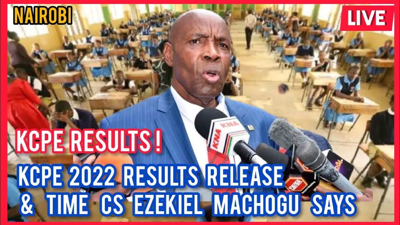 🔴Live KCPE 2022 RESULTS UPDATES TODAY | SUBJECTS GRADE 7 WILL TAKE IN ...