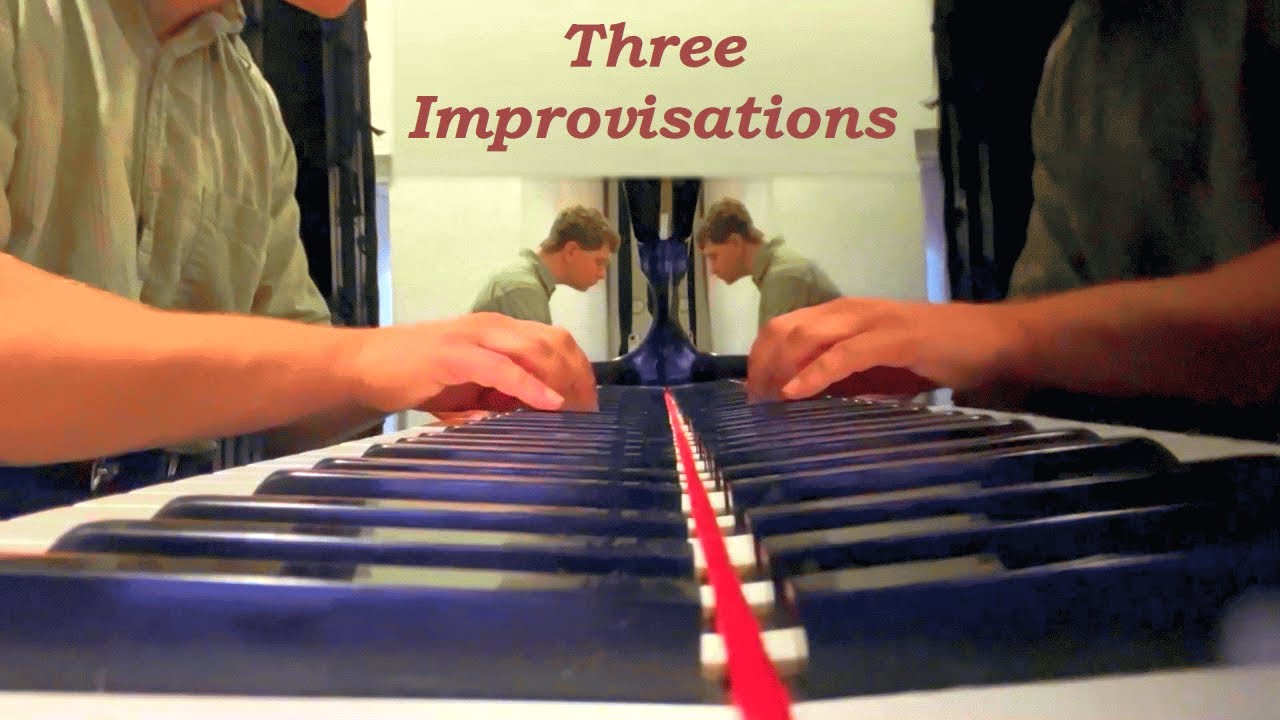 Free Improvisation Is (Probably) The Hardest Kind - Three Piano Pieces - YouTube