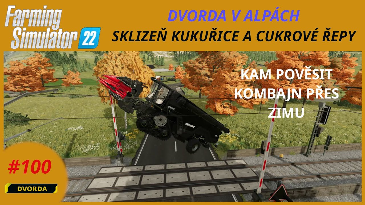 Farming simulator 22 (CZ/SK) - Dvorda v Alpách #100 - SKLIZEŇ KUKUŘICE ...