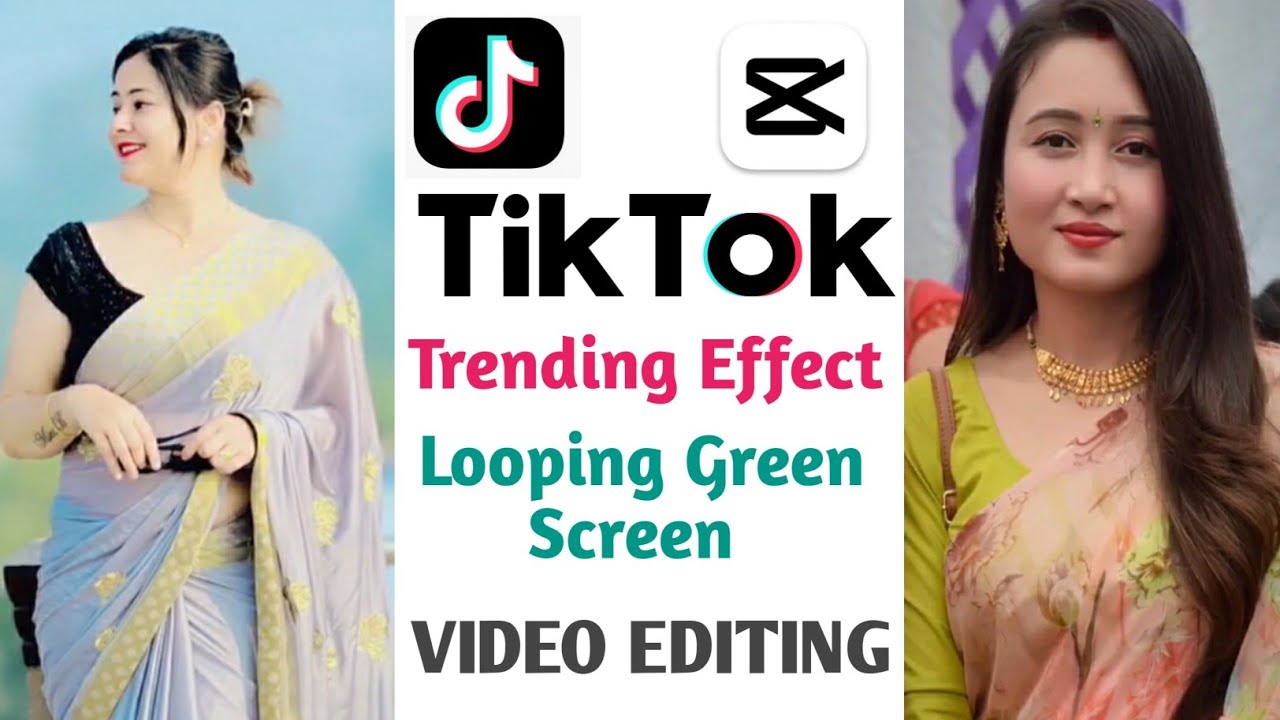 Looping Green Screen Effect How To Use On Tiktok | Capcut Video Editing ...