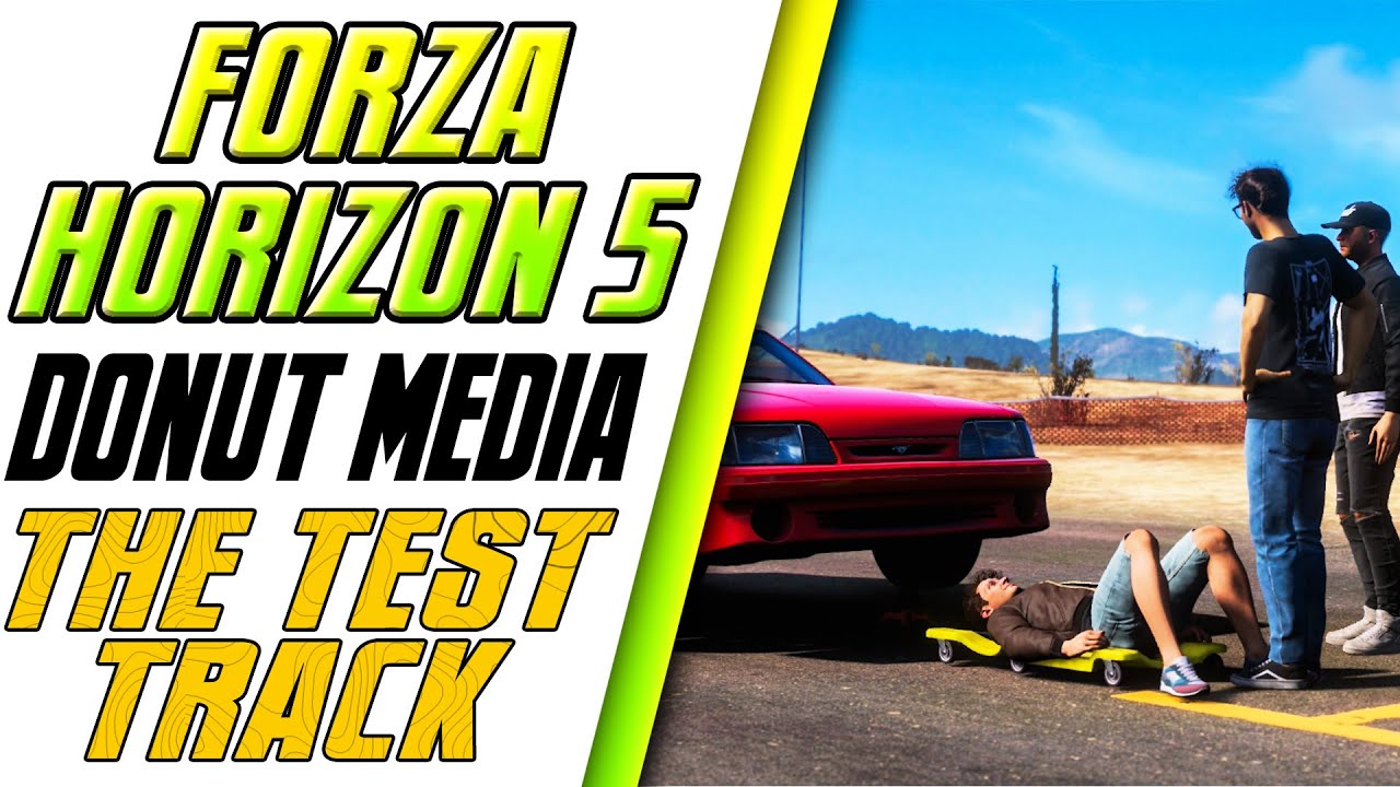 Forza Horizon 5 - The Test Track - YouTube
