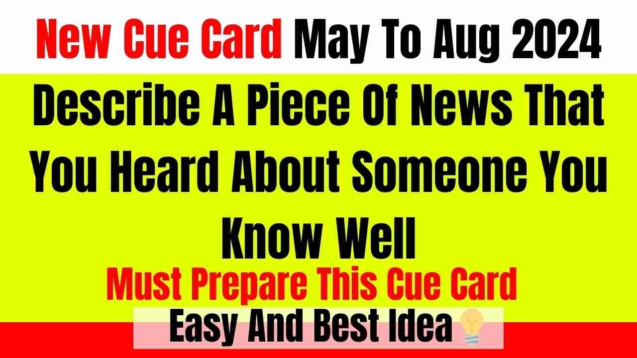 Describe A Piece Of News That You Heard About Someone You Know Well ...