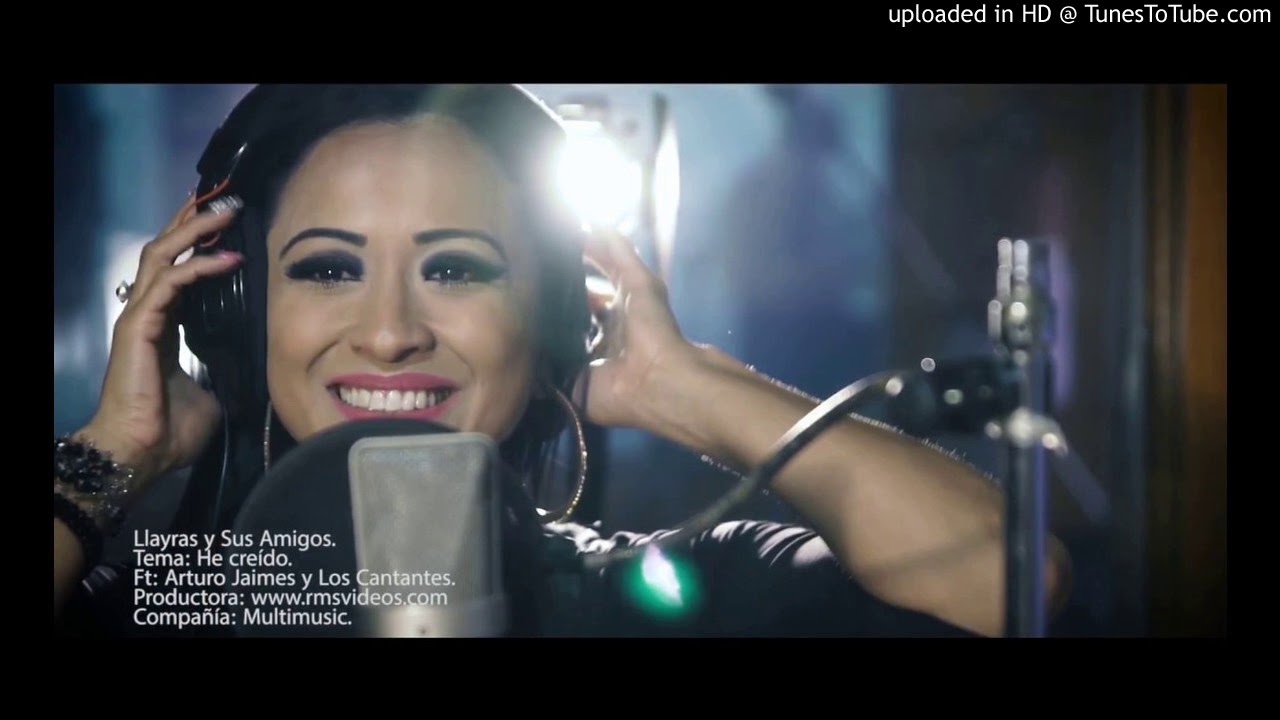 Los Llayras - HE CREIDO ft. ARTURO JAIMES Y LOS CANTANTES (audio ...