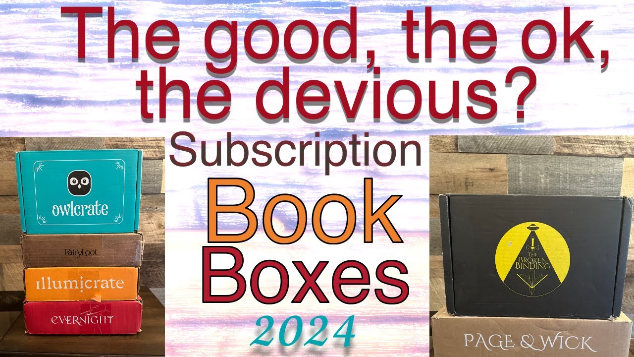 Special Edition Book Box Subscriptions: The Good, The Bad, The Devious ...