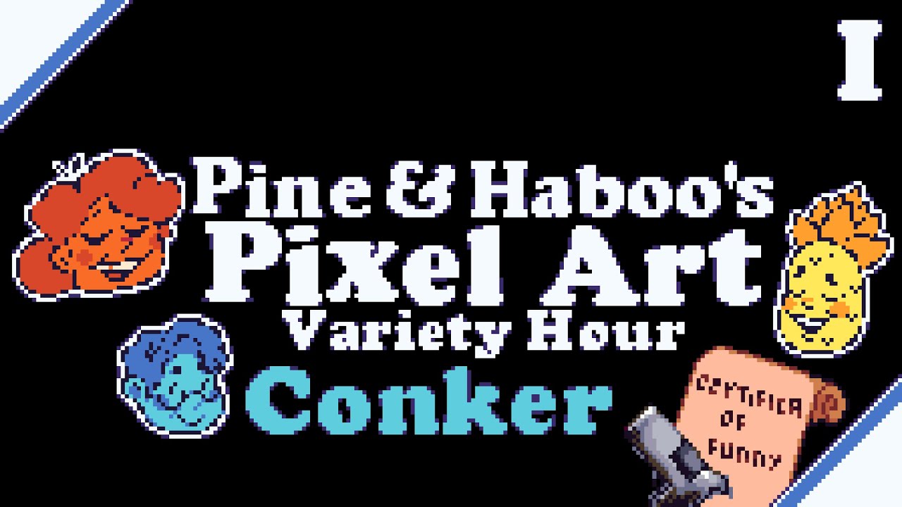 Pine & Haboo's Pixel Art Variety Hour || Conker/CDECN - YouTube