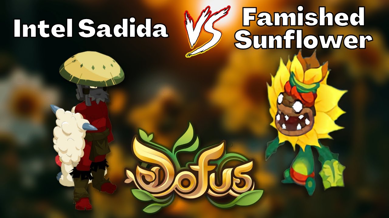Intelligence Sadida Solos Famished Sunflower - Dofus Solo to 100 - YouTube