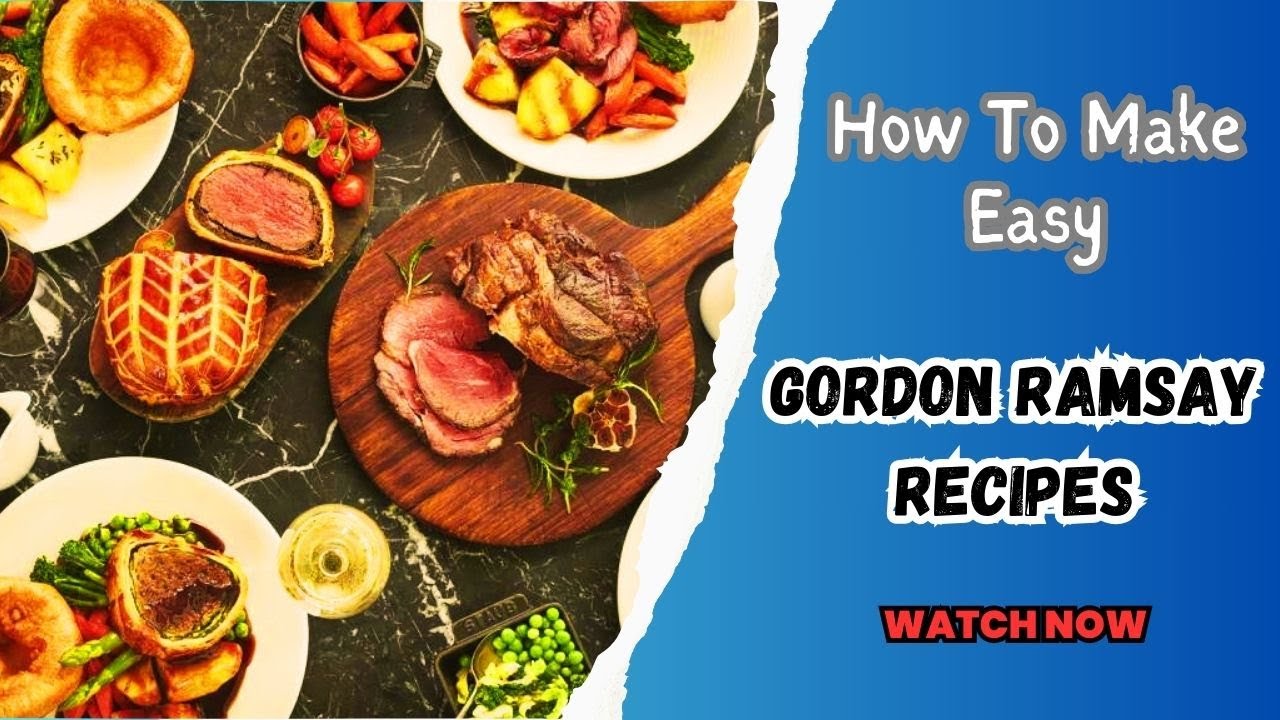 Cooking Like Gordon Ramsay: 3 Must-Try Recipes - YouTube