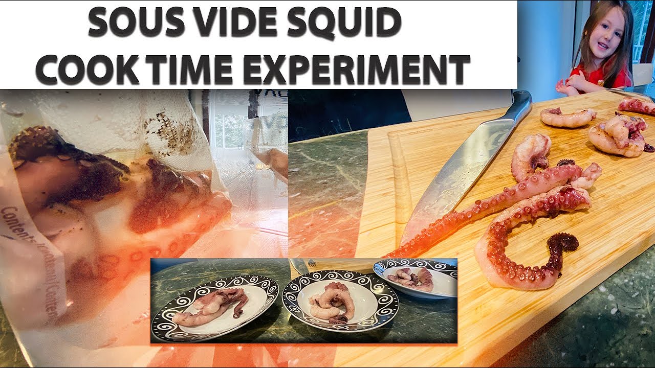 Sous Vide Squid Experiment: What We Learned From 3 Different Cook Times ...