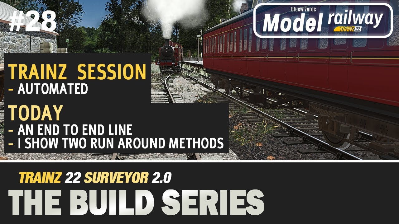 #28 Model Railway - Trainz 22 - Automated Session - End to End line ...